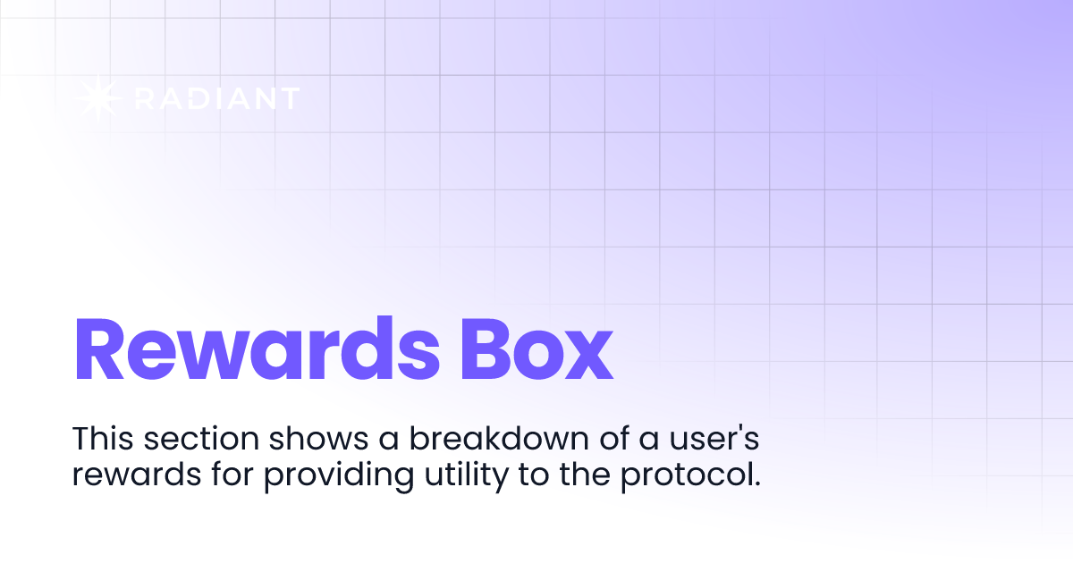 Rewards Box | Radiant 2.0