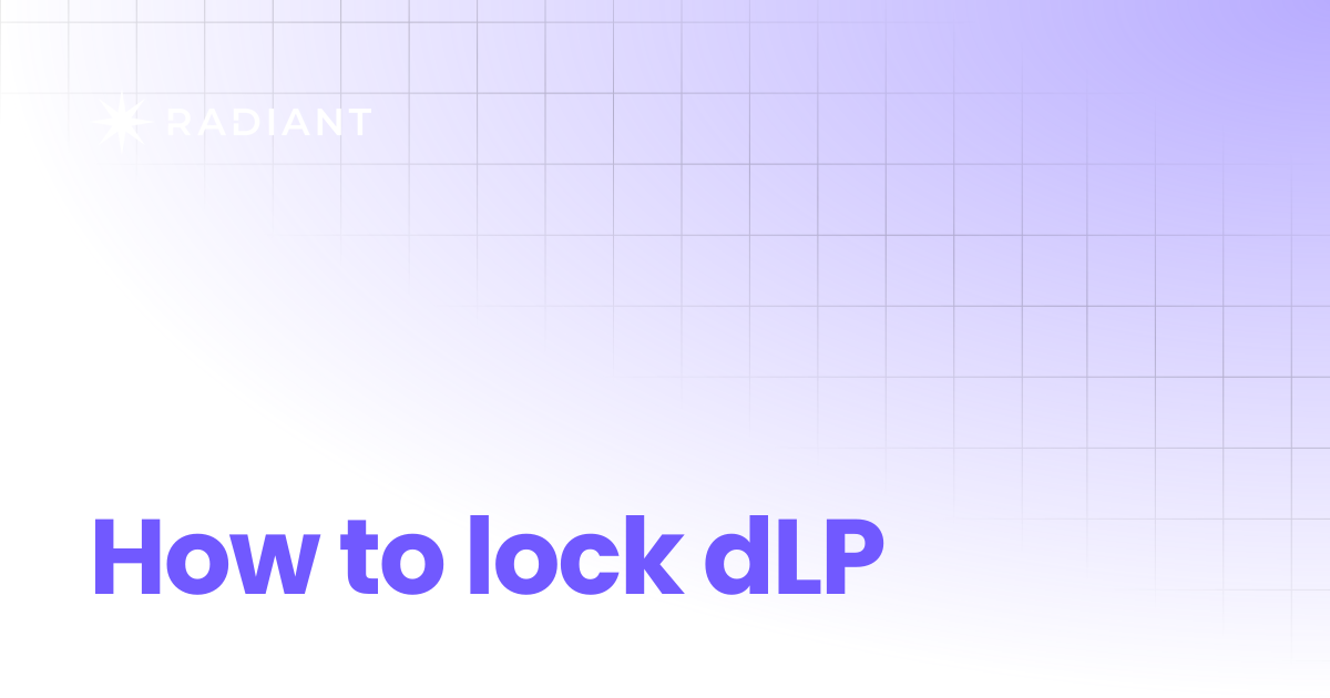 How to lock dLP | Radiant Docs